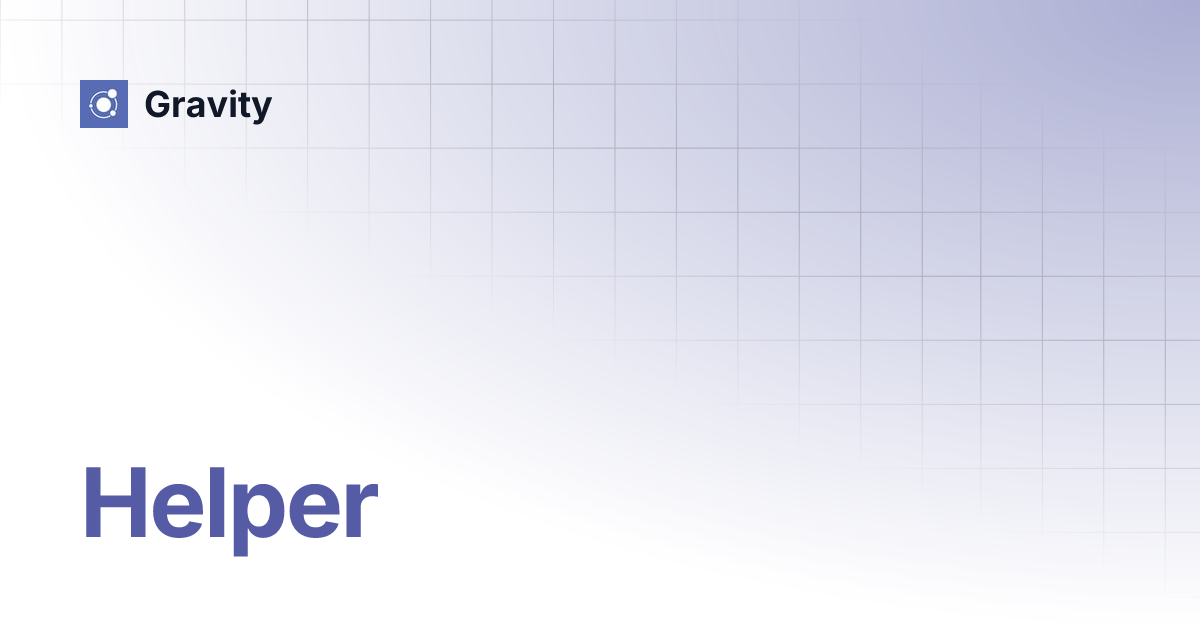 Helper | Gravity
